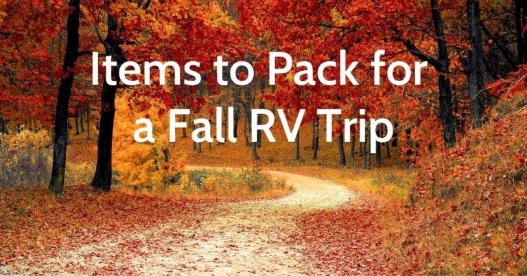 Items to Pack for a Fall RV Trip - Boondockers Welcome